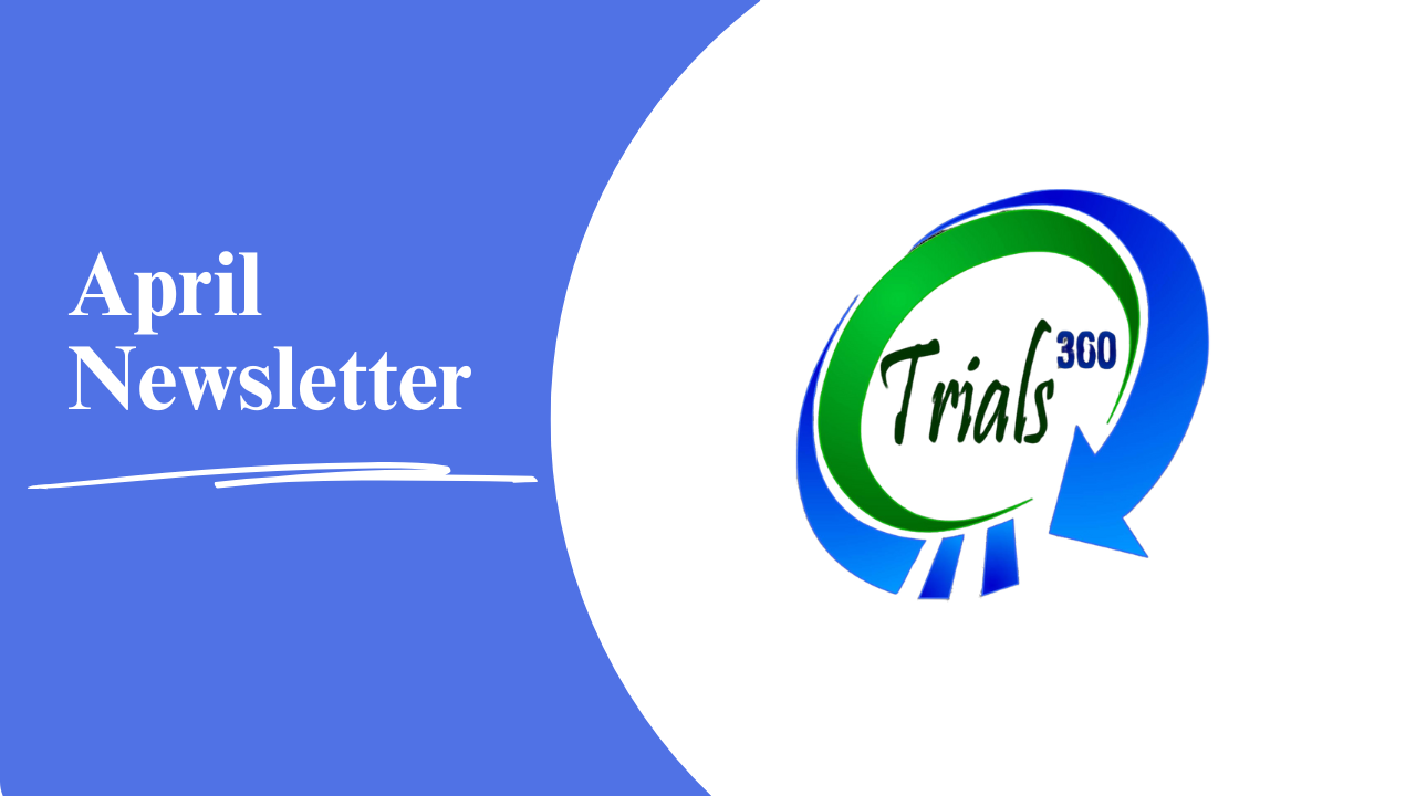Trials360 – Better Living Through Clinical Research